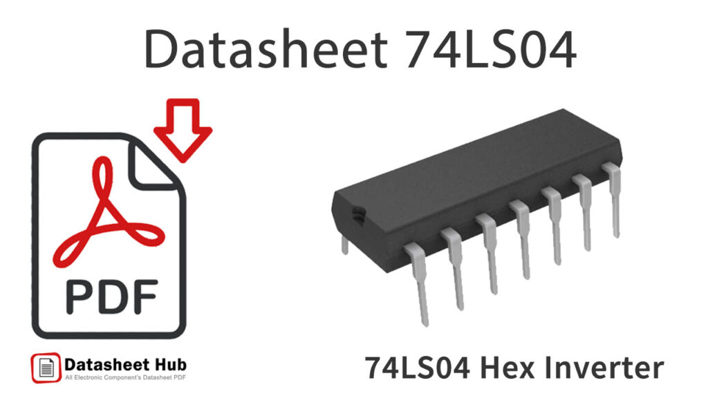 74LS04 Hex Inverter NOT Gate - Datasheet Hub