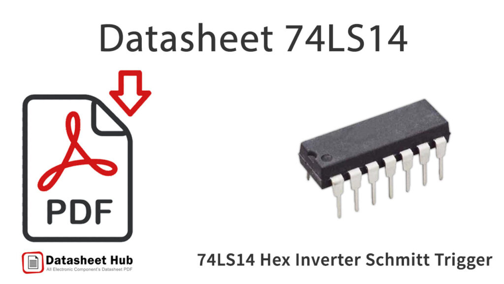74LS14 Hex Inverter Schmitt Trigger - Datasheet Hub