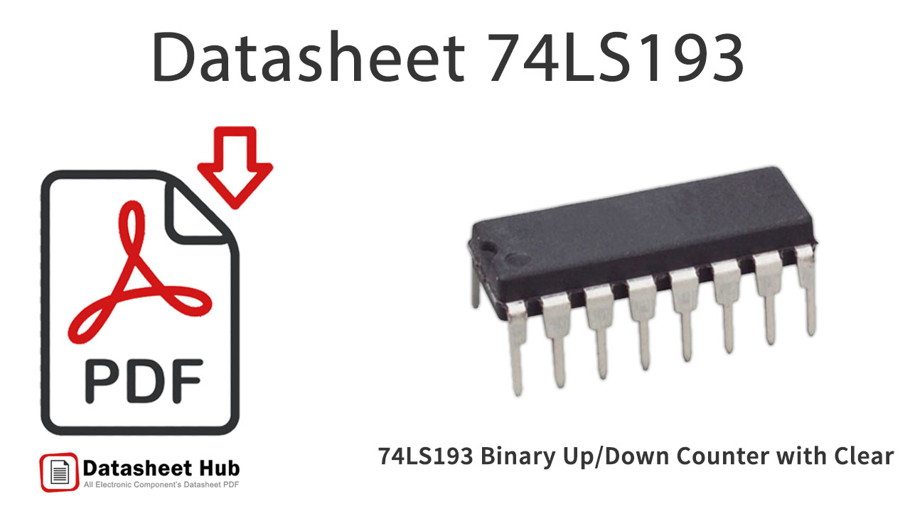 74LS193 Binary Up/Down Counter with Clear - Datasheet Hub