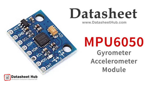 MPU6050 Gyrometer And Accelerometer Module - Datasheet Hub