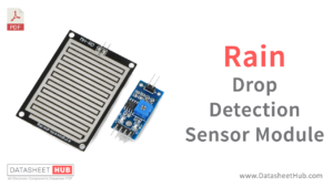 Rain Drops Detection Sensor Module - Datasheet Hub